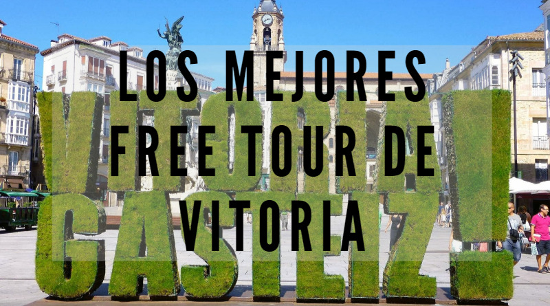 Mejores Free tour de Vitoria 2026 - Vamos a Viajar